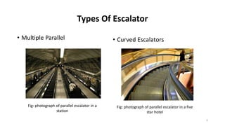 Presentation Of Escalator | PPTX