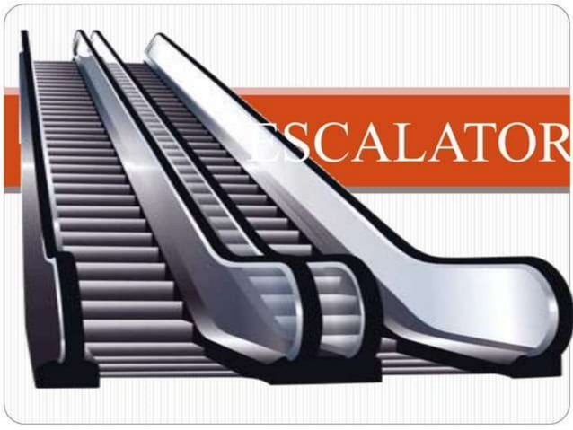 escalors.pptx-working , elements, types,safety | PPT