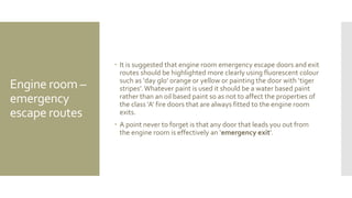 Escapes Routes from Machinery Spaces.pptx