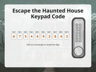 Escape the Haunted House - Presentation.ppt