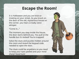 Escape the Haunted House - Presentation.ppt