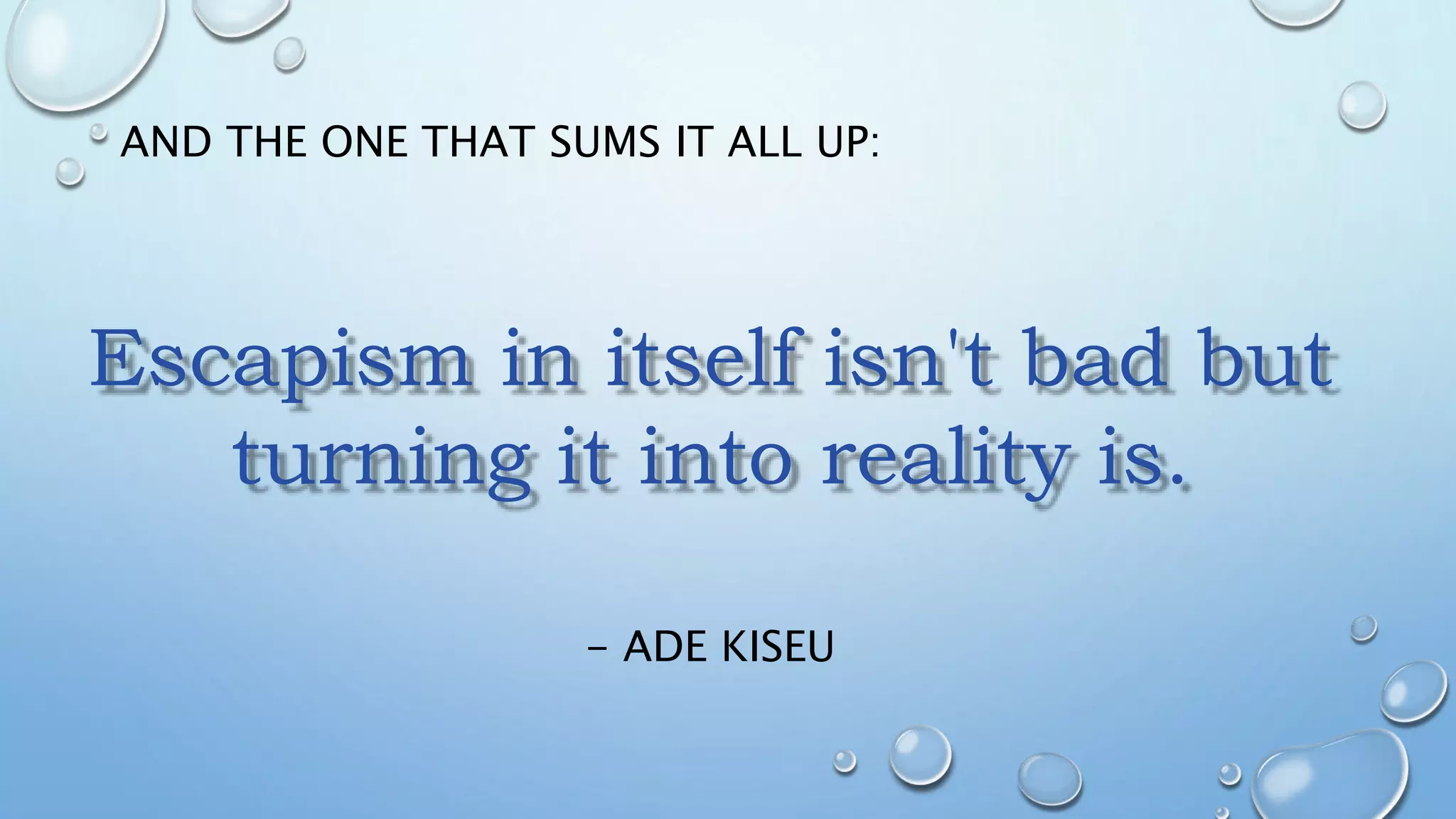 ESCAPISM PPT.pptx