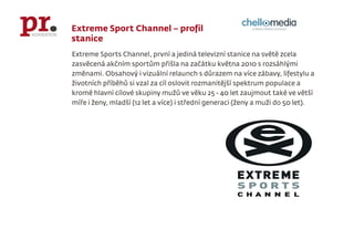 Extreme Sports Channel: výzvy | PPT