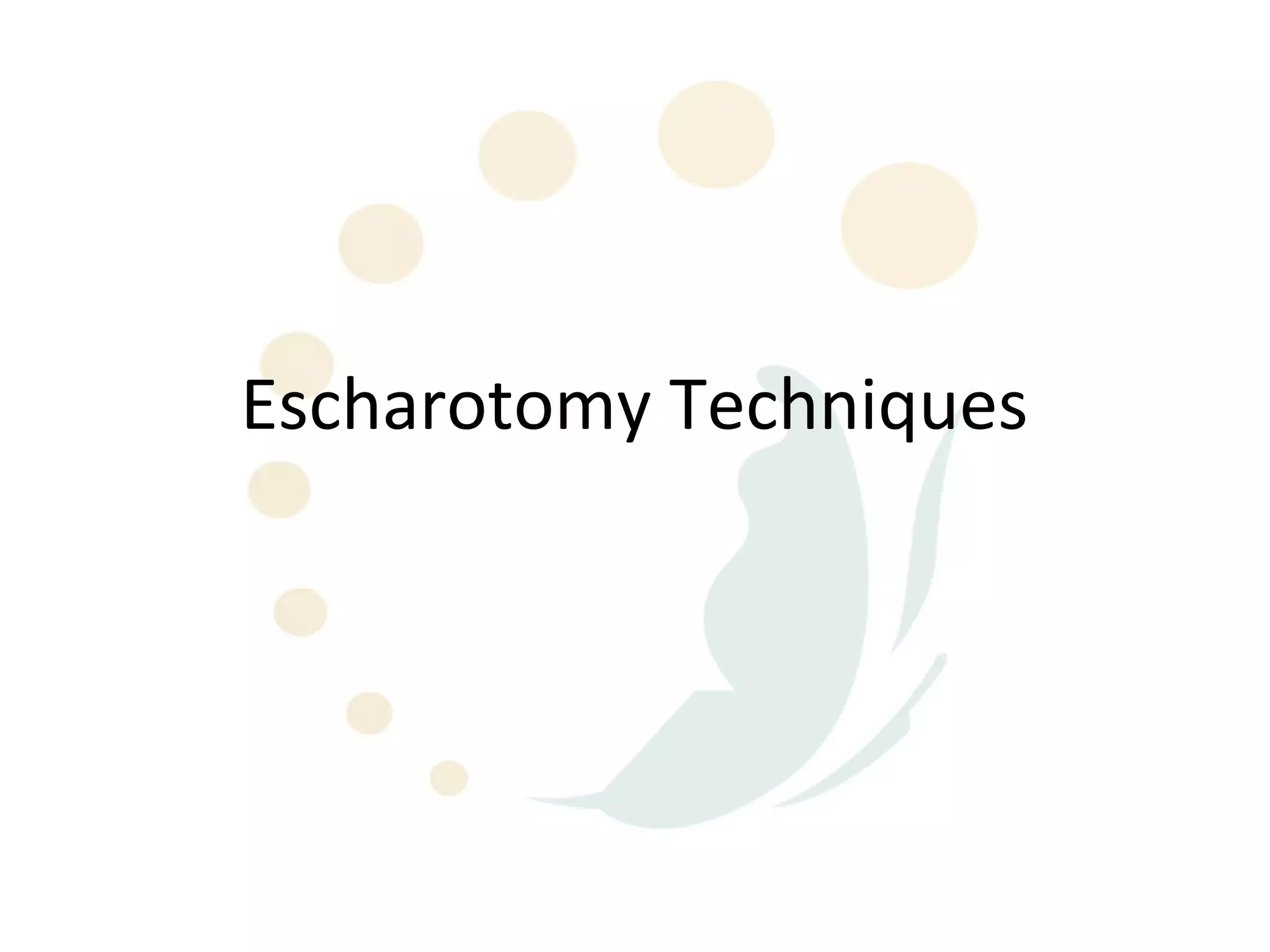 Escharotomy | PPT
