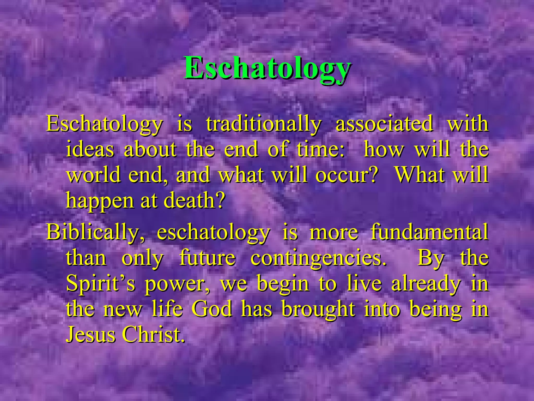 Eschatology 1 | PPT