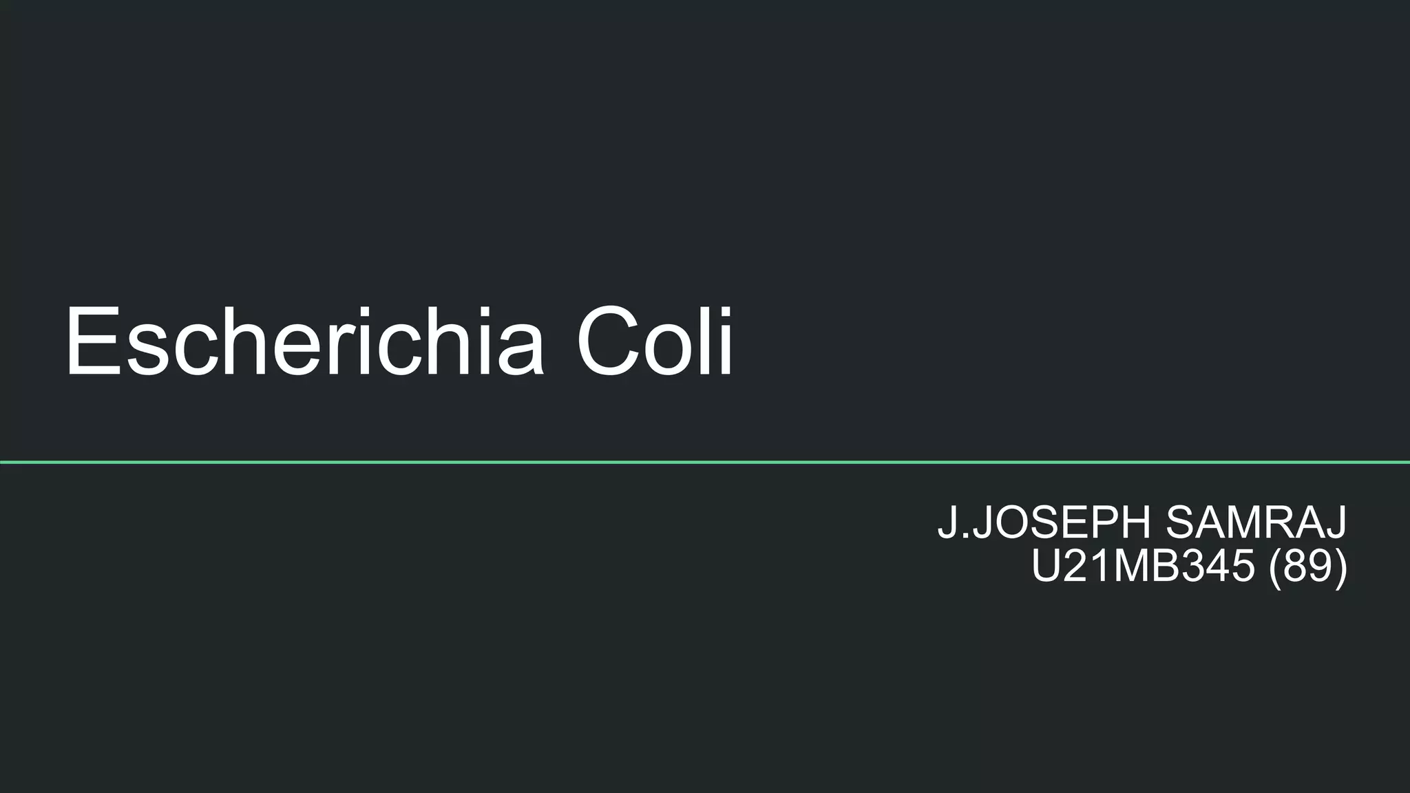 Escherichia coli | PPTX