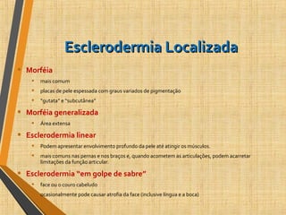 Esclerodermia | PPT | Diseases and Conditions | Medical Health
