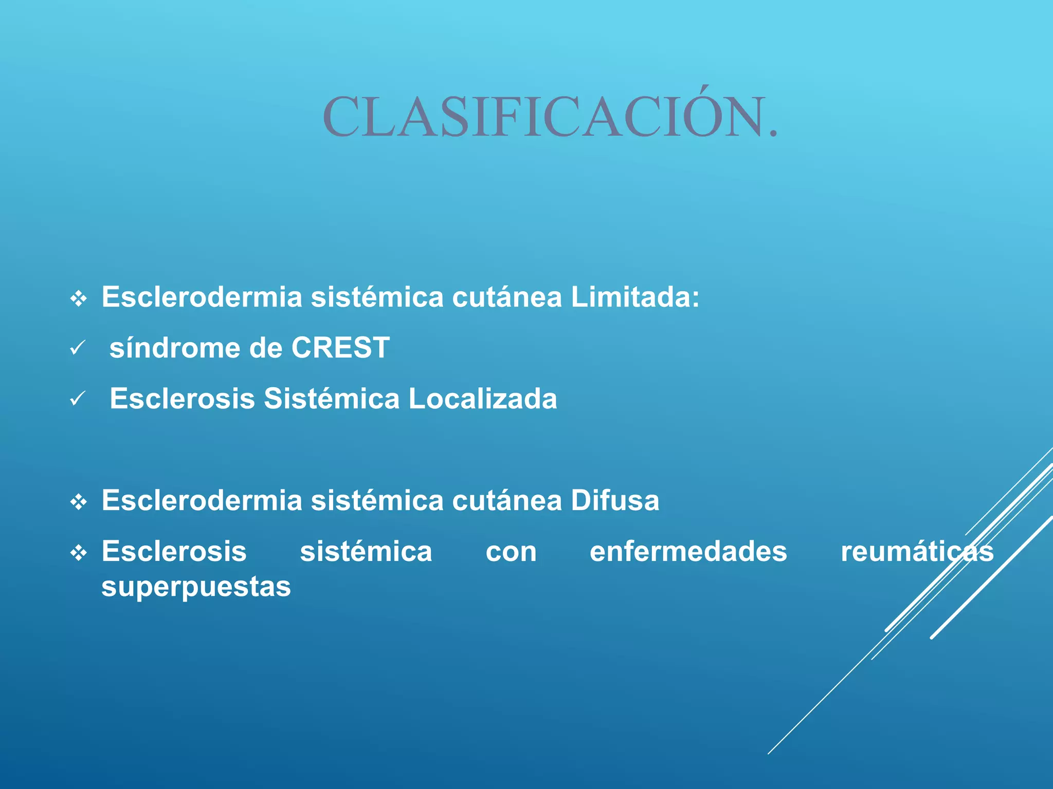 Esclerodermia sistemica manifestaciones cutaneas | PPTX