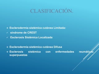 Esclerodermia sistemica manifestaciones cutaneas | PPTX