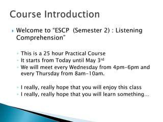 Escp s2 listening comprehension 2- week 1 ppt | PPT