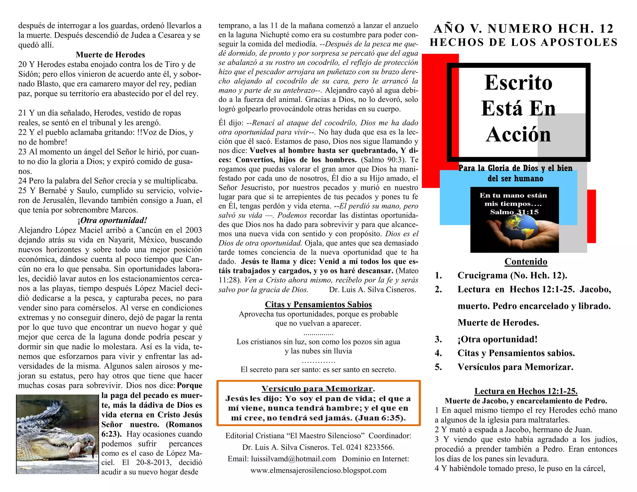 ESCRITO ESTA EN ACCION. MUERTE DE JACOBO, PEDRO ES ENCARCELADO, Y ...