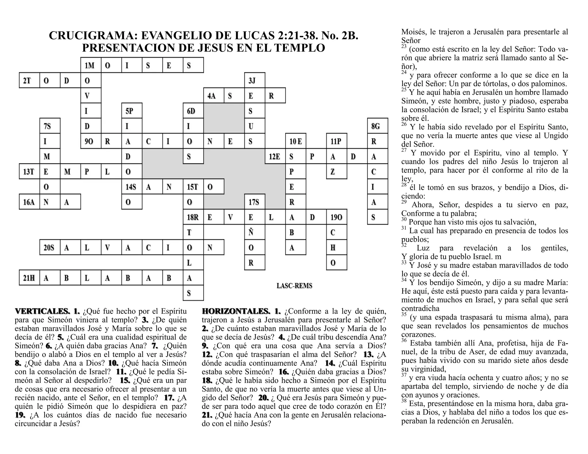ESCRITO ESTA EN ACCION. PRESENTACION DE JESUS EN EL TEMPLO. LUCAS 2:21-38. (Lc. No. 2B). CON ...