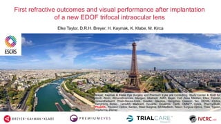 First refractive outcomes and visual performance after implantation of ...