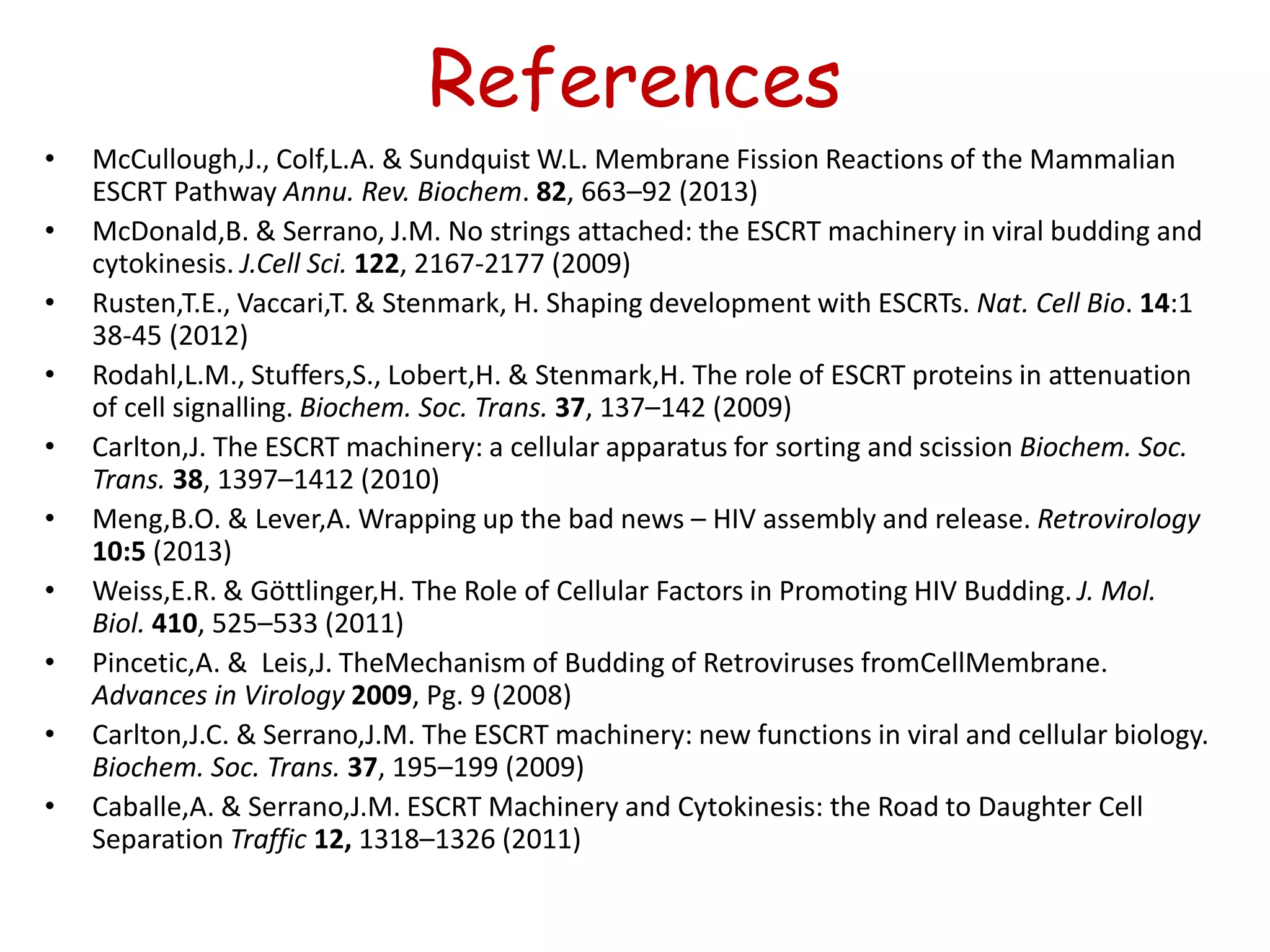 Escrt proteins in physiology and diseases | PPTX