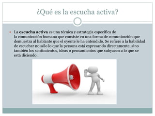 Escucha activa | PPTX