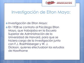 Escuela humano relacionista(elton mayo) | PPSX