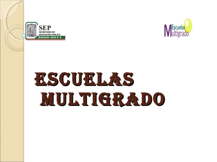 Escuelas Multigrado