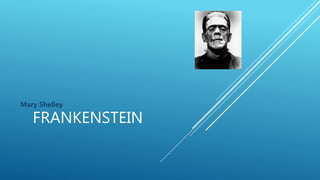 Presentation of the book of Frankenstein | PPTX