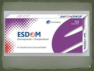 Esdom (Esomeprazole 40mg + Domperidone 30 mg) | PPTX