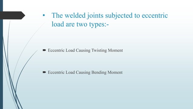 Eccentric Loading In Welded Connections | PPTX | Physics | Science