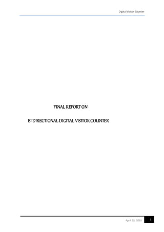 A Report on Bidirectional Visitor Counter using IR sensors and Arduino ...