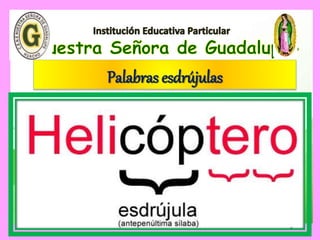 Esdrujulas | PPTX