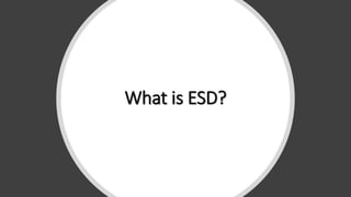 ESD training | PPTX
