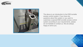 Esd turnstile gate system - Mairsturnstile.com