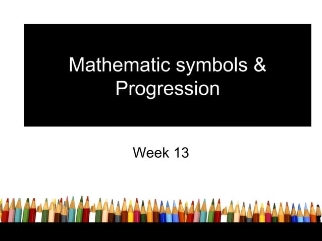 Mathematic symbols & Progression | PPT