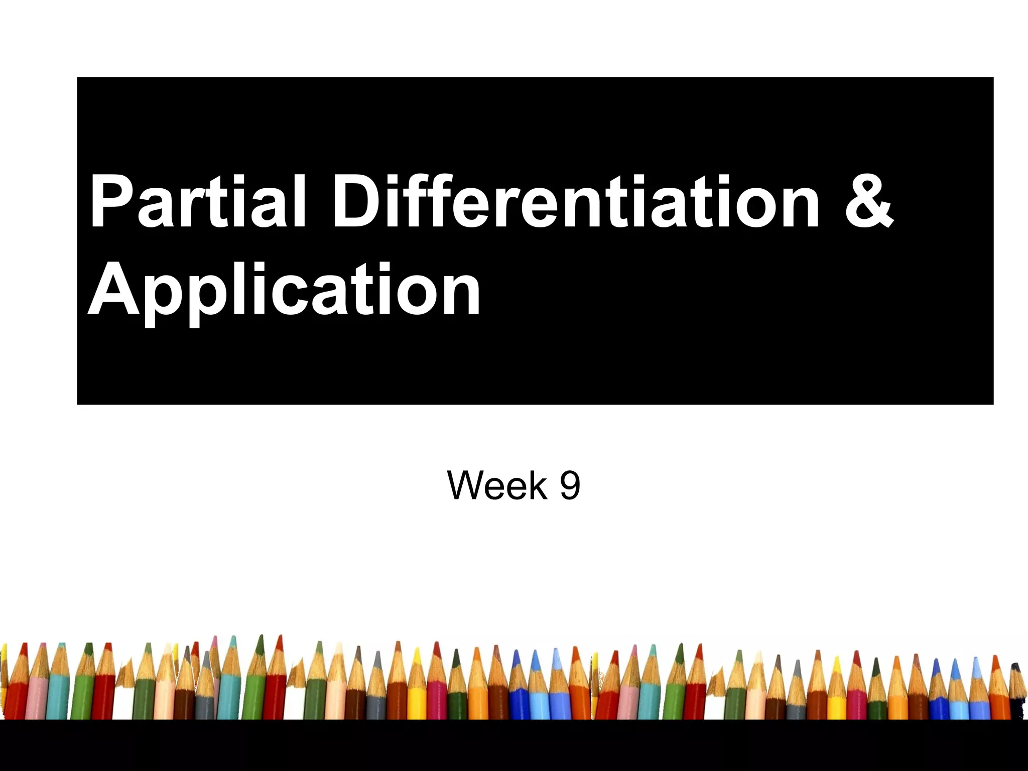 Partial Differentiation & Application | PPT