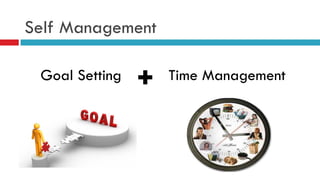 Self Management: Goal Setting and Time Management | PDF