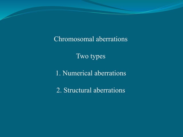 Chromosomal_aberrations.pptx