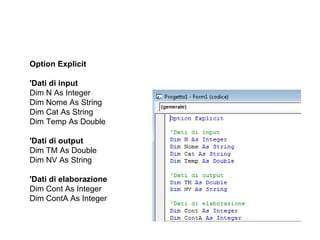 Esercizio Visual Basic | PPT