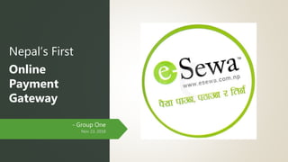 Esewa - Nepal's First Online Payment | PPTX
