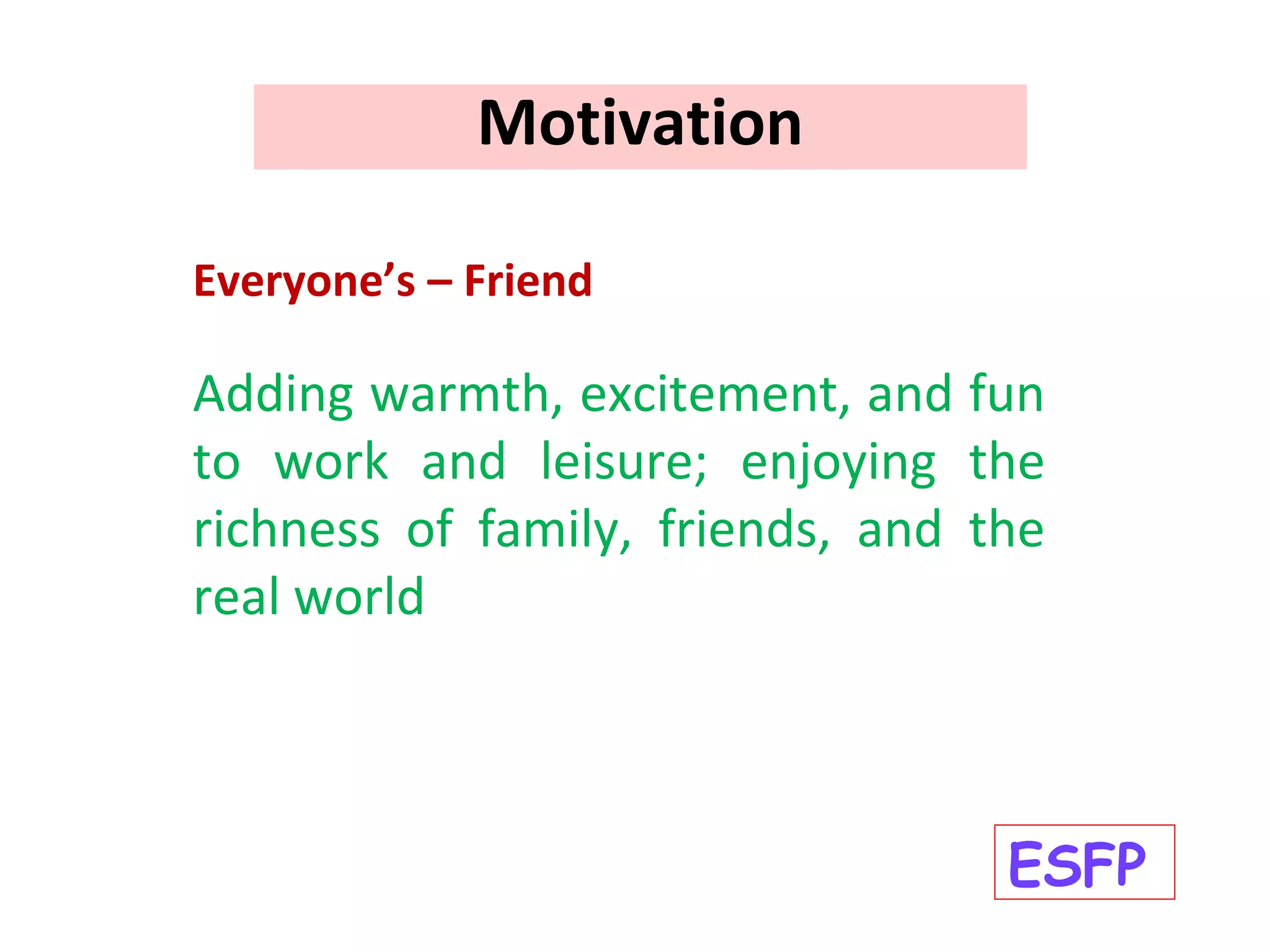 ESFP--The PERFORMER.ppt
