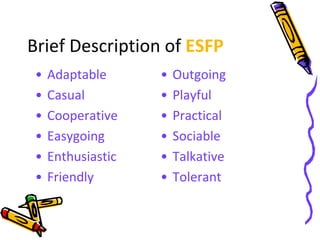 ESFP--The PERFORMER.ppt