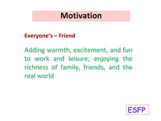 ESFP--The PERFORMER.ppt