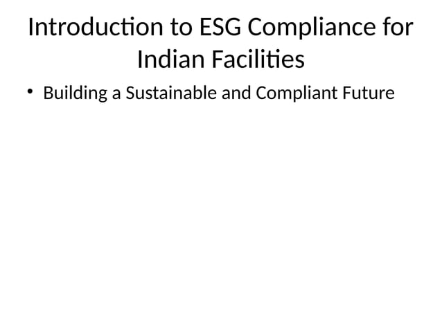 ESG_Implementation_for_Indian_Facilities.pptx