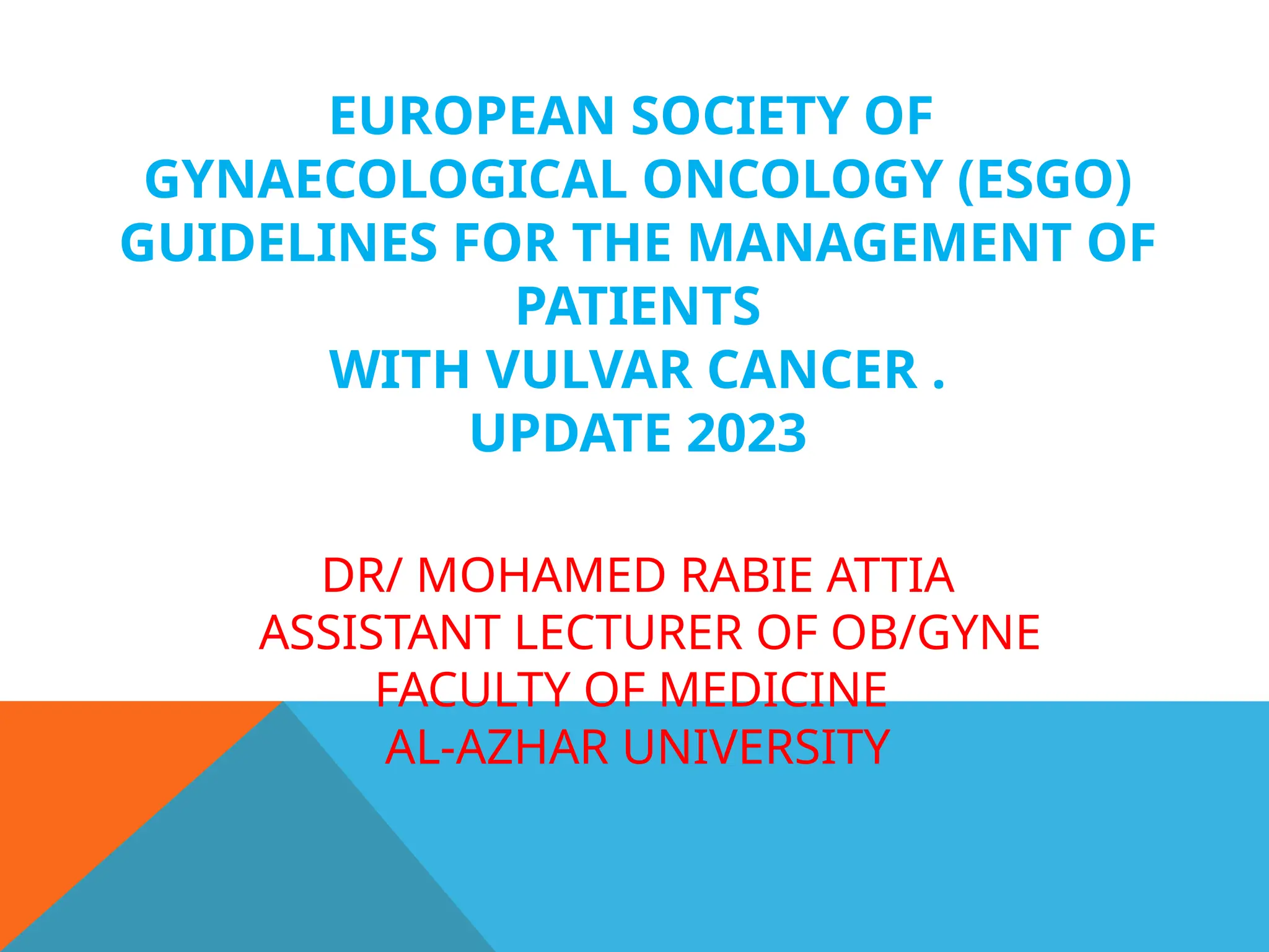 ESGO GUIDELINES FOR VULVAR CANCER.yfddddddssddddpptx | PPTX