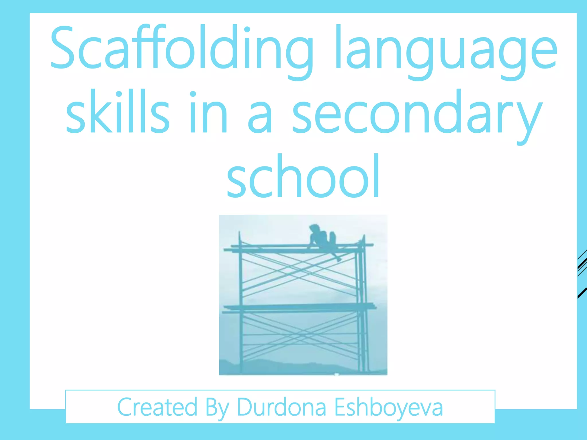 Eshboyeva scaffolding.ppt | Homework and Study | Education