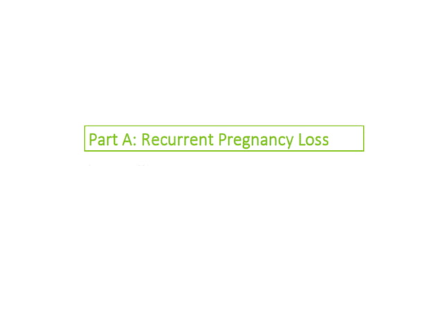 ESHRE Guideline on Recurrent Pregnancy Loss (RPL) | PPTX