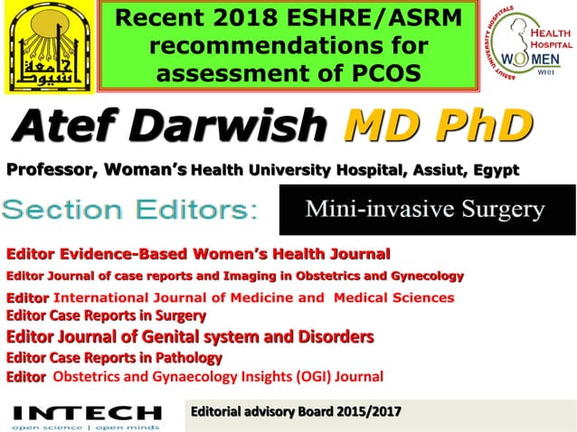 Recent 2018 ESHRE & ASRM evidence based guidelines for PCOS assement ...