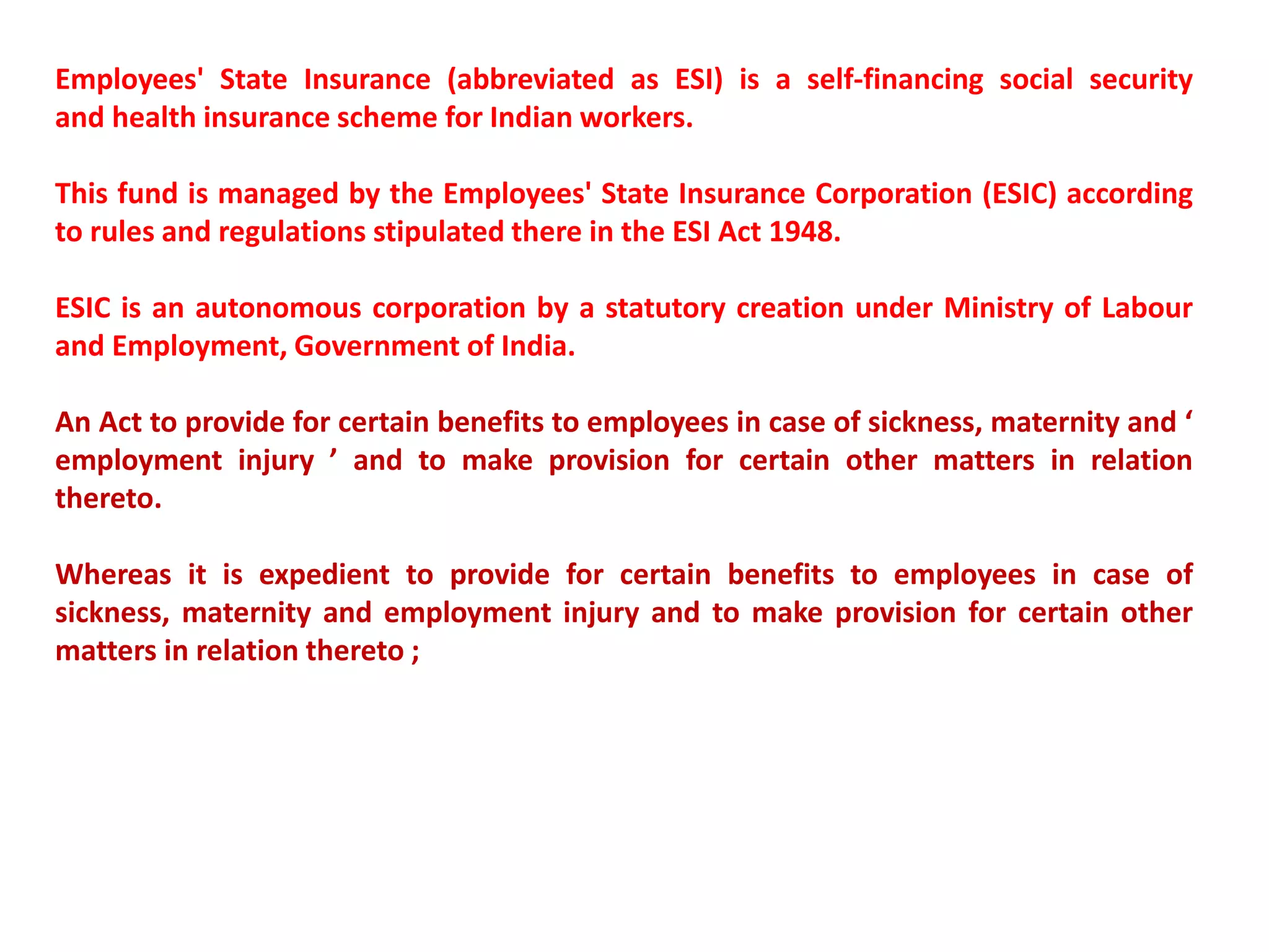 Benefits of Employees State Insurance Act, 1948 | PPT