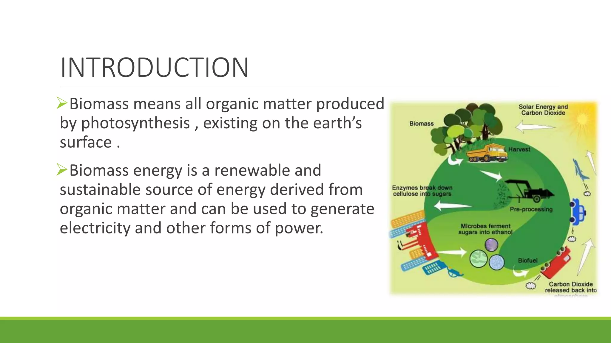 Biomass Energy and Scenario in India | PPTX