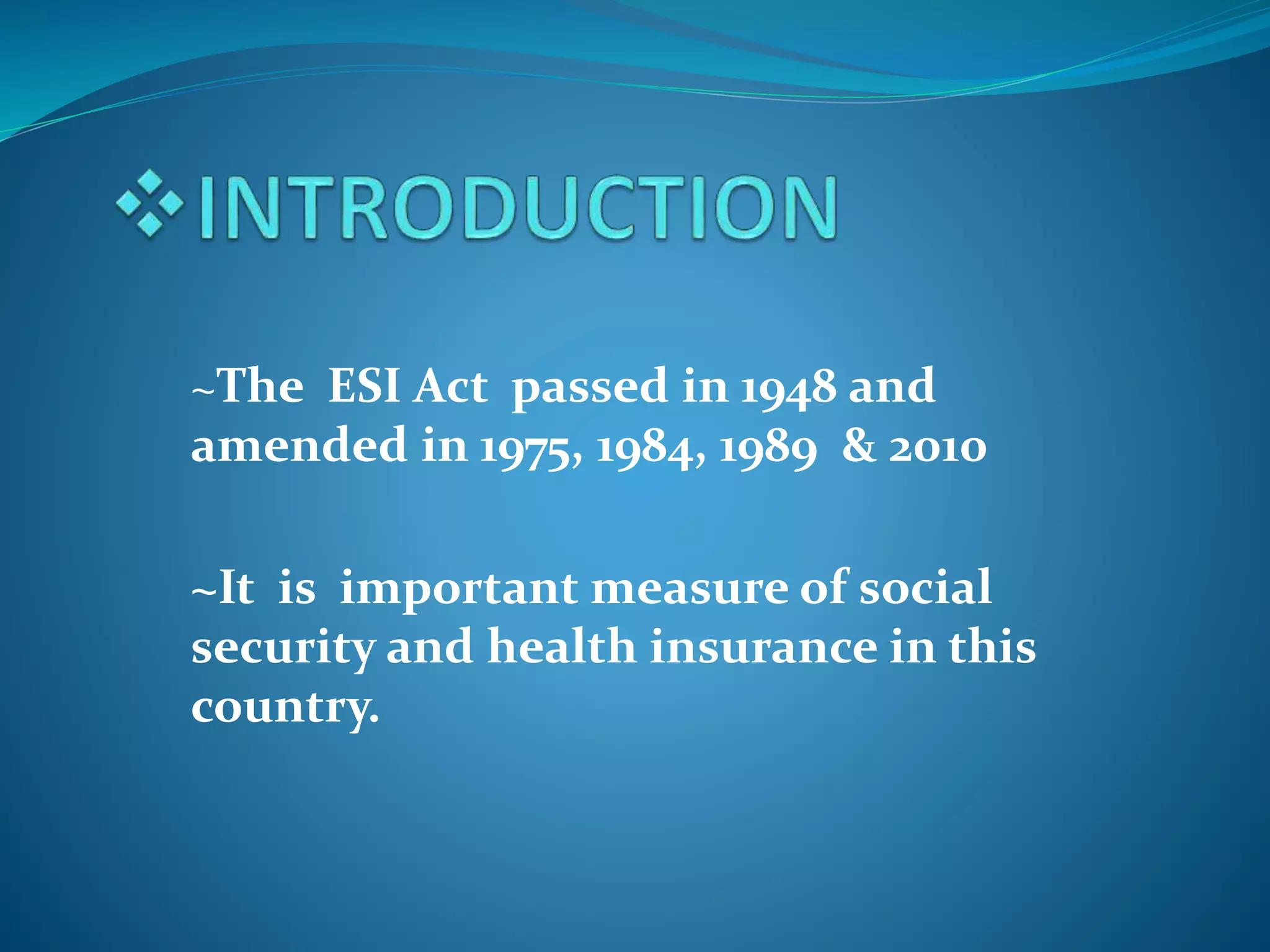 ESI act 1948.pptx | Business | Business and Finance