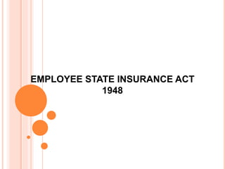 esi act 1948.pptx