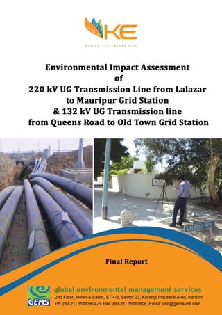 Esia of 220 k v ug transmission line from lalazar to mauripur g.s & 132 ...