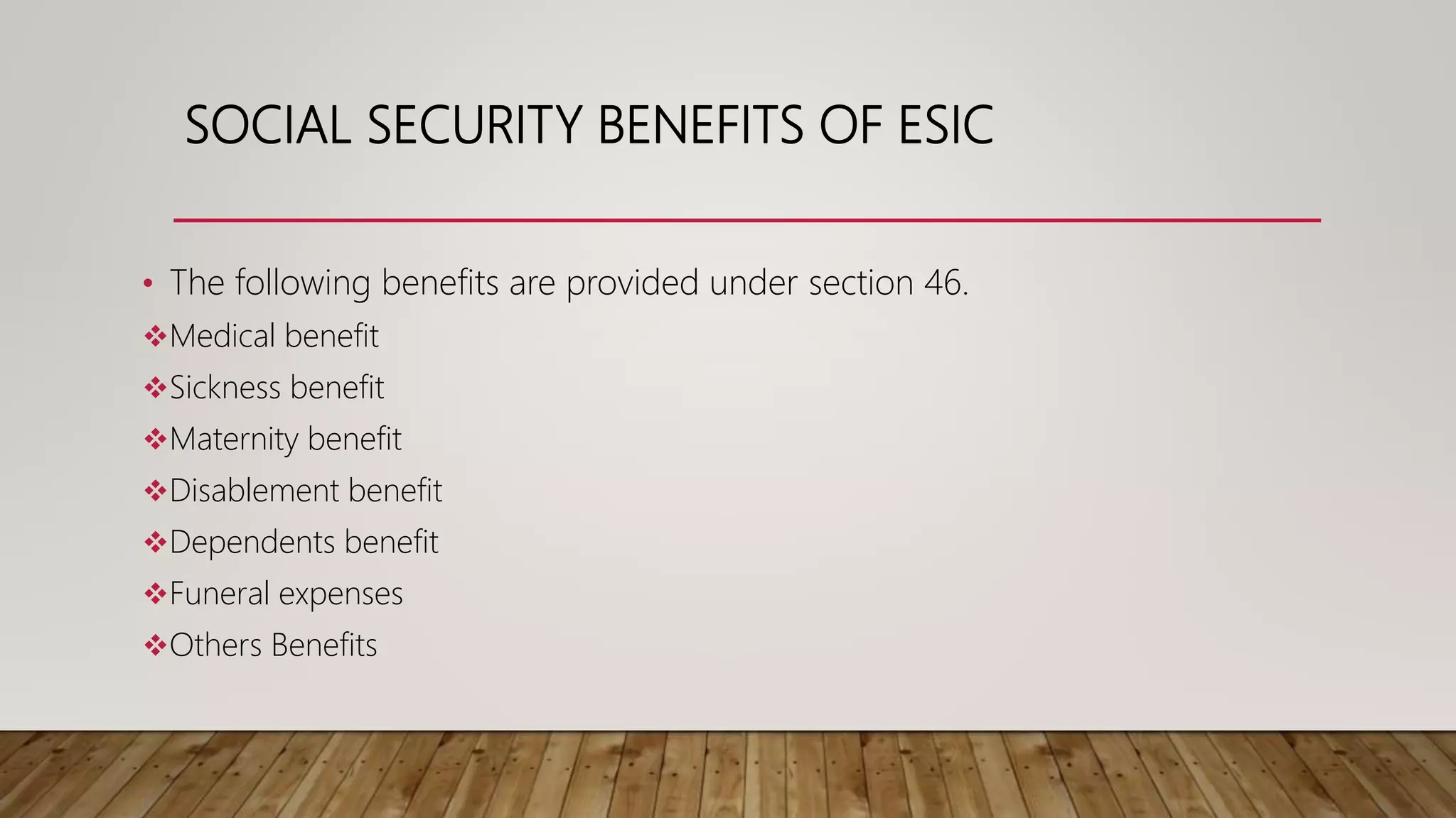ESI BENEFITS TO EMPLOYEE | PPTX