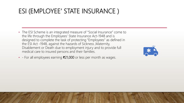 ESI BENEFITS TO EMPLOYEE | PPTX