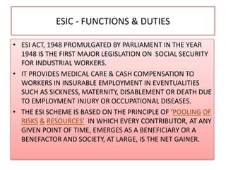 ESIC EVERY CONTRIBUTOR, AT ANY GIVEN POINT OF TIME, E | PPT